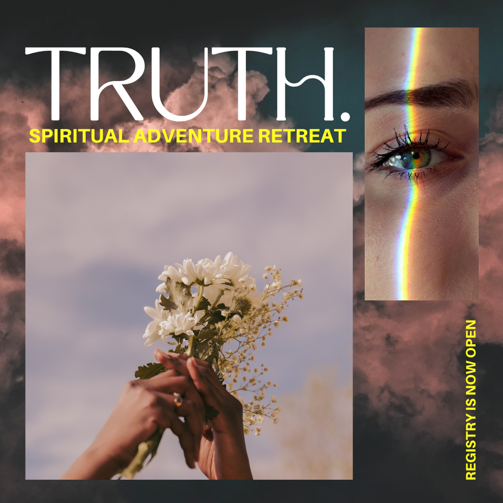 Truth: A Spiritual Adventure Retreat – Chainbreaker Collective